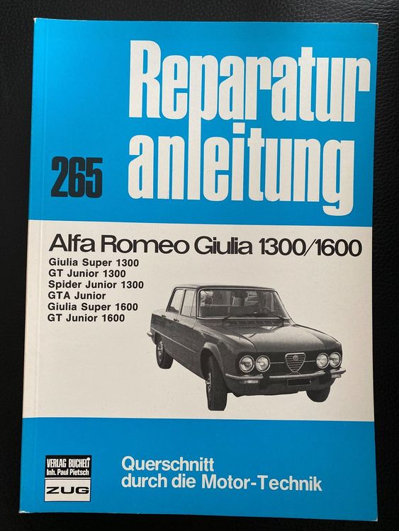 Reparaturanleitung Alfa Romeo Giulia 1300/1600 (Gebraucht) in Egg b ...