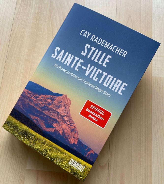 Cay Rademacher: Stille Sainte-Victoire (Gebraucht) in Zollbrück für CHF ...