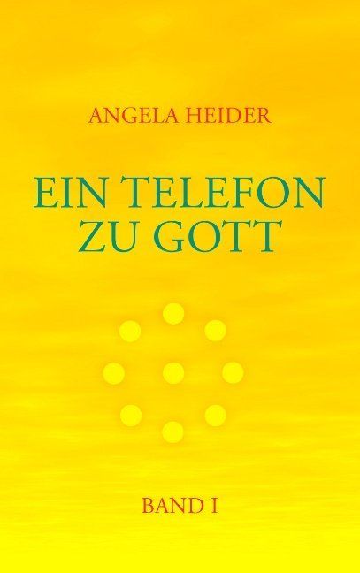 Heider Angela - Ein Telefon zu Gott / Ratgeber | Kaufen auf Ricardo