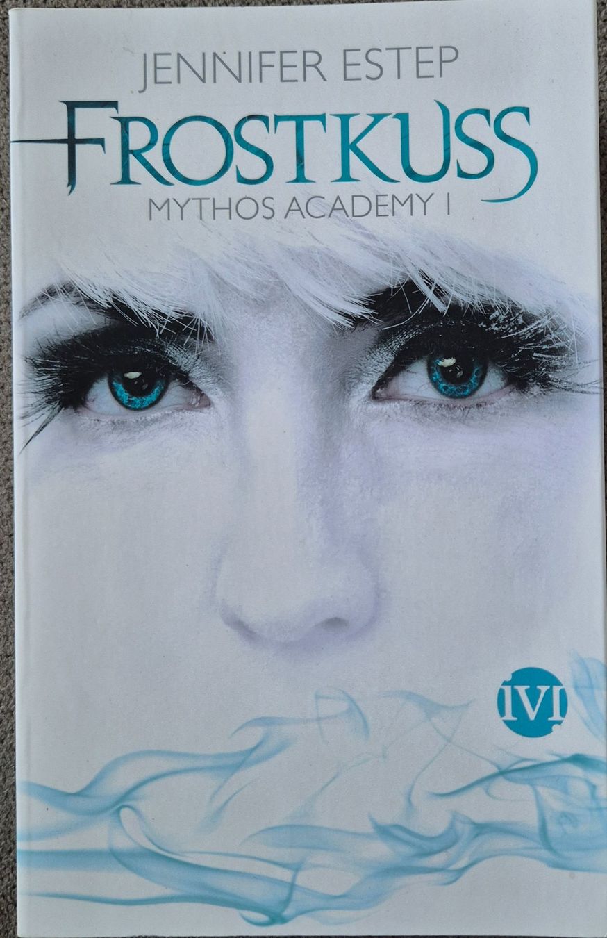 Jennifer Estep- Frostkuss Mythos Academy Band 1 (Gebraucht) in ...
