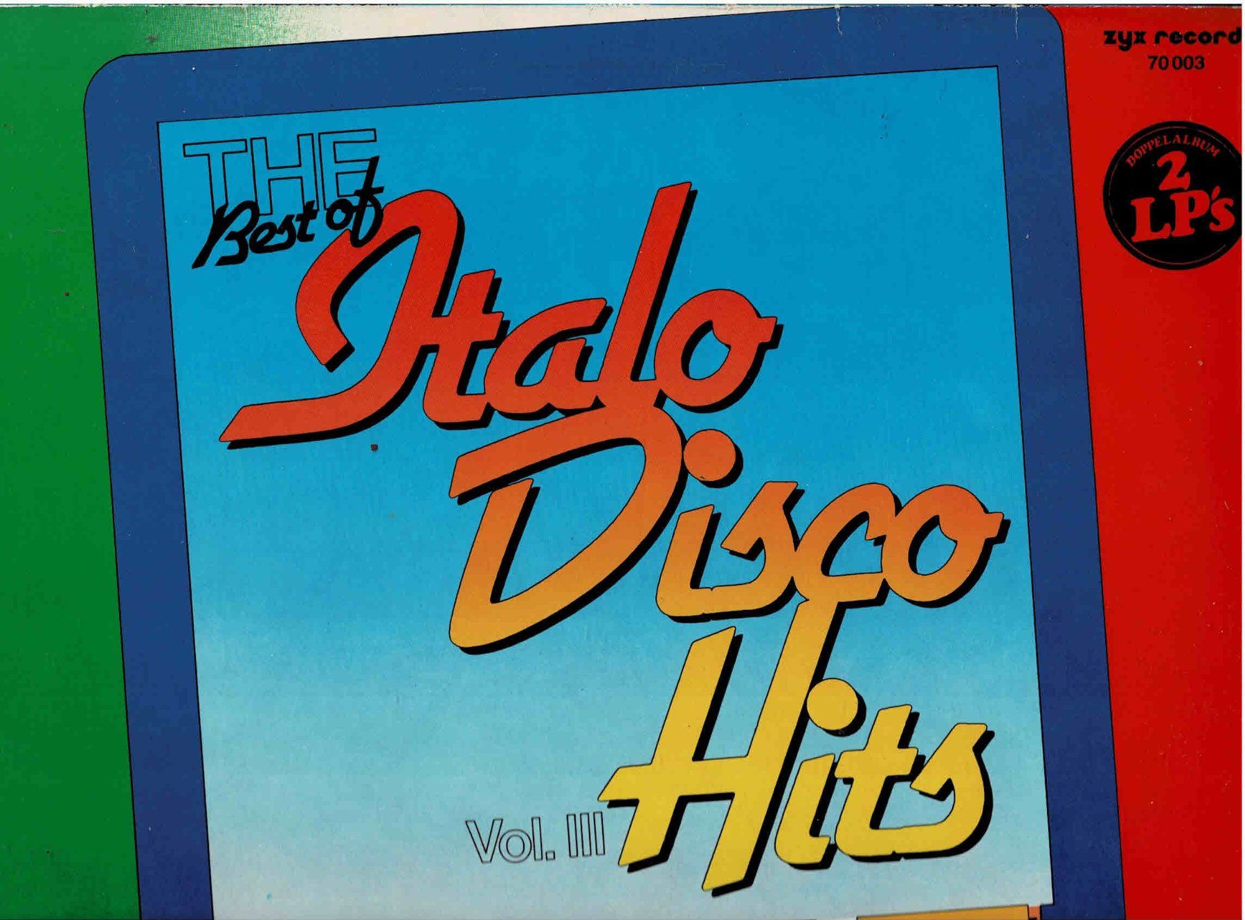 Italo Disco Hits Vol. III - Doppel LP - ZYX Record (Gebraucht) in Sulz ...