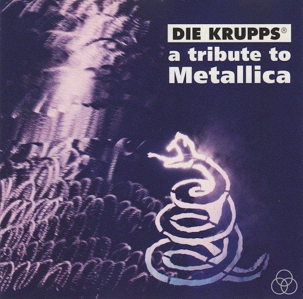 Die Krupps – A Tribute To Metallica - vergriffen! (Gebraucht) in ...
