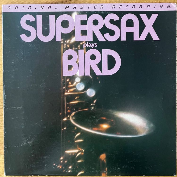 Supersax - Plays Bird / Audiophile MFSL 1980 -Very nice Copy (Gebraucht) in Gais für CHF 35 ...