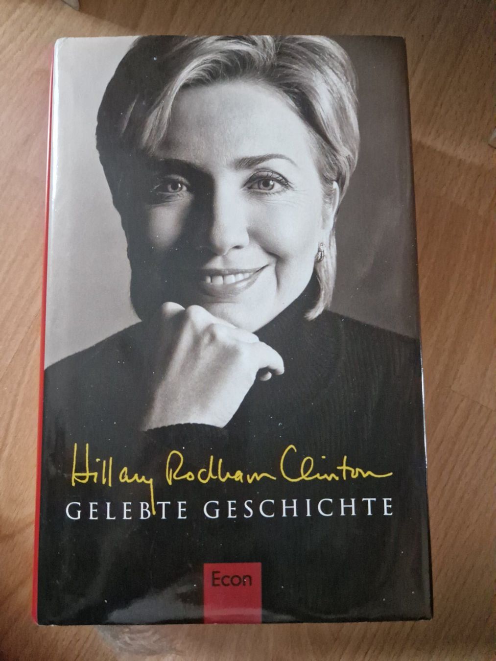 Hillary Rodham Clinton - Gelebte Geschichte Biographie (Gebraucht) in ...
