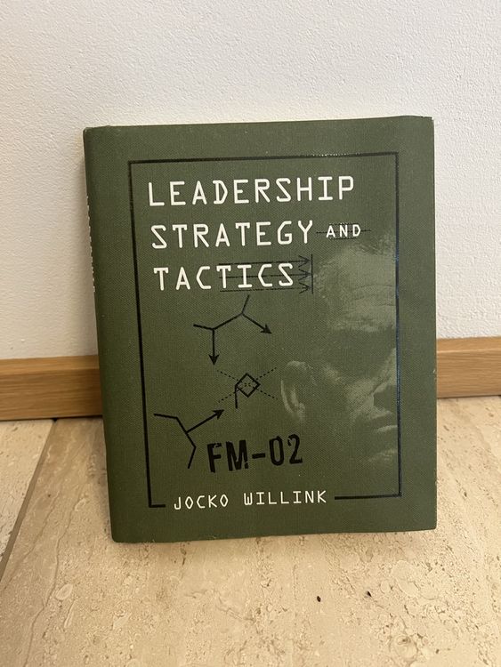 Leadership strategy and tactics by Jocko Willink (Gebraucht) in ...