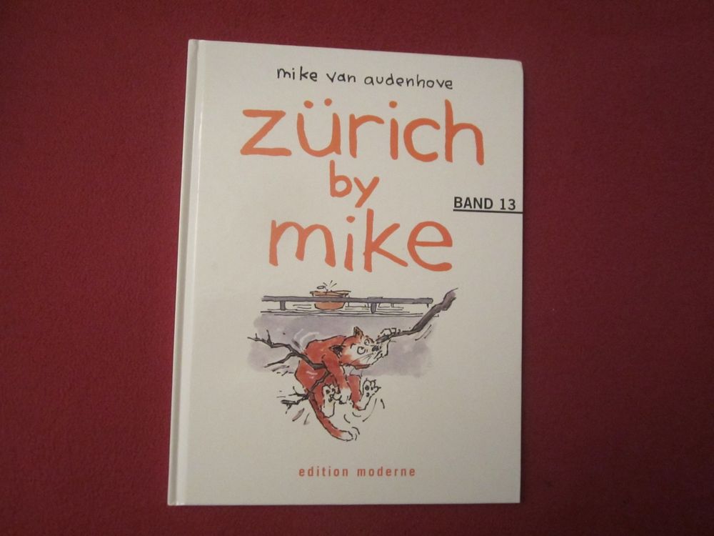 ZÜRICH BY MIKE BAND 13 IN 1 AUFLAGE!!!( MIKE VAN AUDENHOVE) (Gebraucht ...