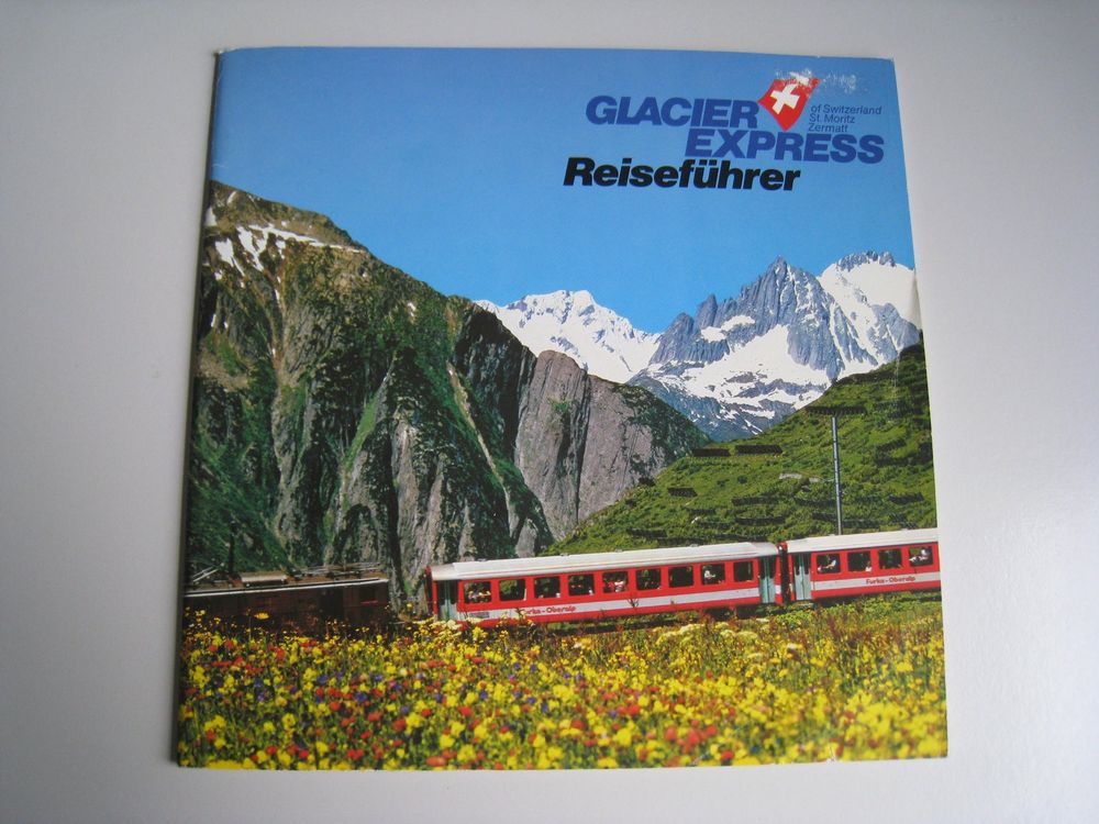 Glacier Express Reiseführer von 1985 (Gebraucht) in Buchs ZH für CHF 7 – mit Lieferung auf ...