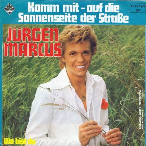 Marcus Jürgen - Komm nit - auf die Sonnenseite der... (7") (Gebraucht) in Romanshorn für CHF 0.4 ...