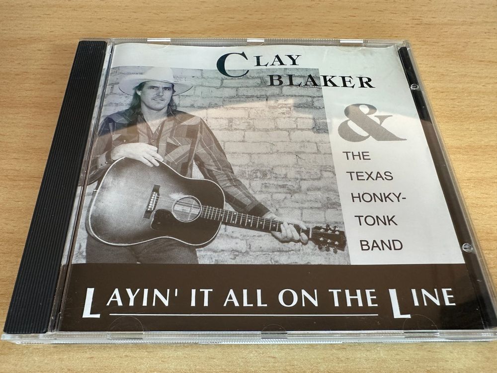 Clay Blaker And The Texas Honky-Tonk Band – Layin' It All On (Gebraucht) in Rikon im Tösstal für ...