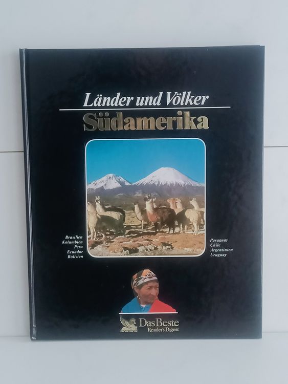 Südamerika / Länder und Völker / Das Beste – Reader’s Digest (Gebraucht ...