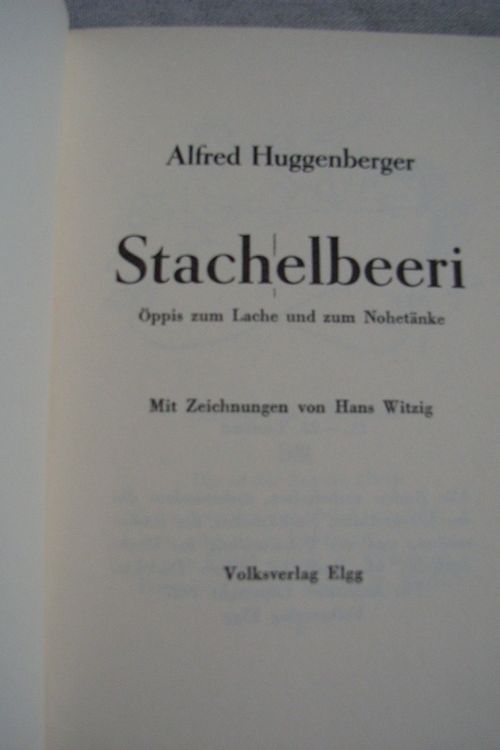 Alfred Huggenberger Stachelbeeri auf schweizerdeutsch 1957 | Kaufen auf ...