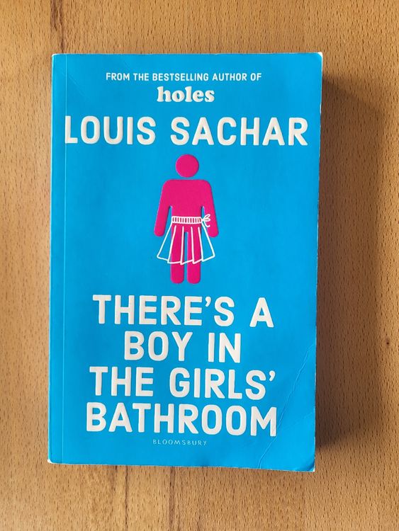 There's a boy in the girls' bathroom (Louis Sachar) (Gebraucht) in ...