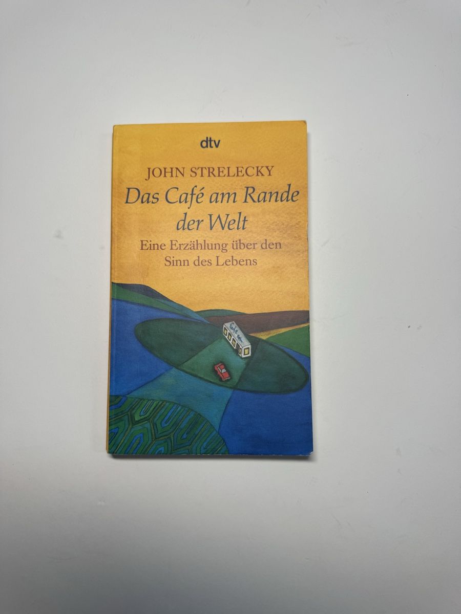 John Strelecky: Das Cafe am Rande der Welt - Roman! (Gebraucht) in ...