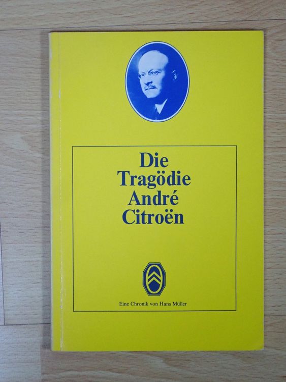 Die Tragödie André Citroen - Hans Müller (Gebraucht) in Winterthur für ...