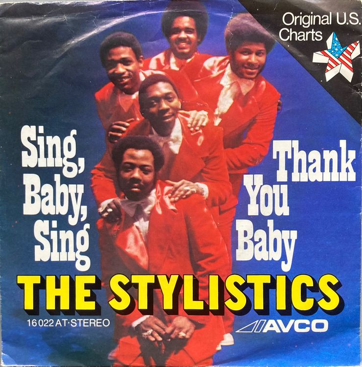 THE STYLISTICS - SING BABY SING / THANK YOU BABY | Kaufen auf Ricardo