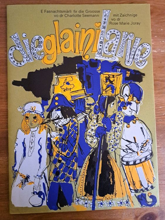 Basler Fasnacht "Die glaini Larve" Fasnachtsbuch, sign.Joray (Gebraucht ...