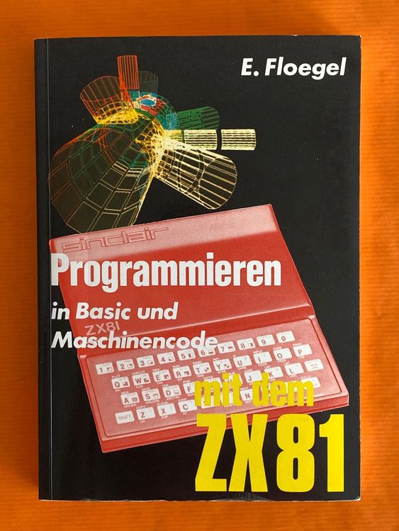 Programmieren mit dem ZX81 (Gebraucht) in Zufikon für CHF 1 – mit ...