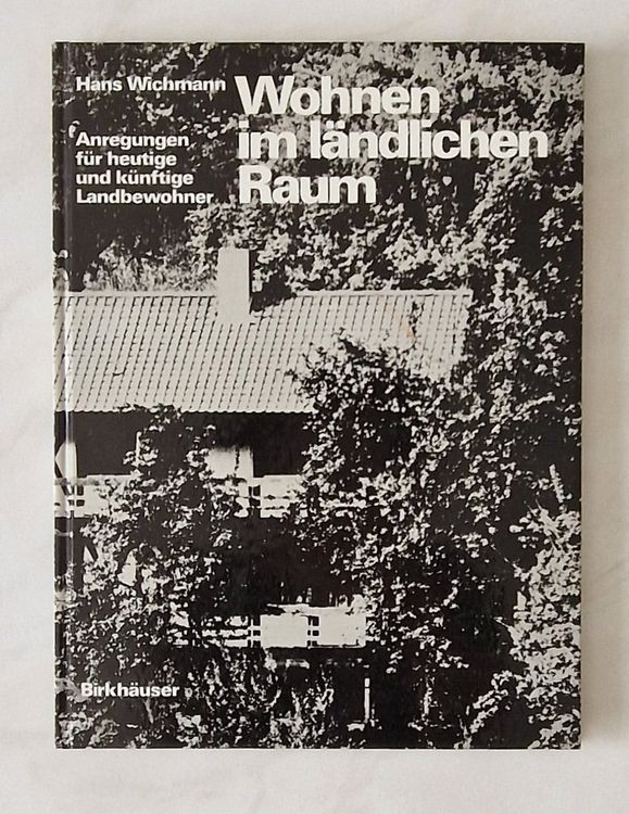 Hans Wichmann Wohnen im ländlichen Raum | Kaufen auf Ricardo