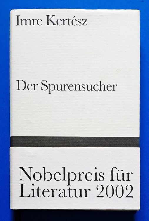 IMRE KERTÉSZ: Der Spurensucher. Bibl.Suhrkamp Nr.1357-EA (Gebraucht) in Zürich für CHF 12 – mit ...