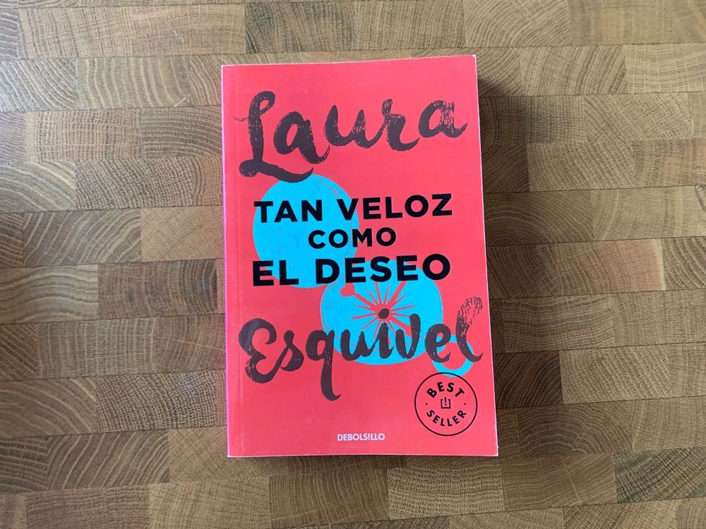 Libro español | Tan veloz como el deseo - Laura Esquivel (Gebraucht) in ...