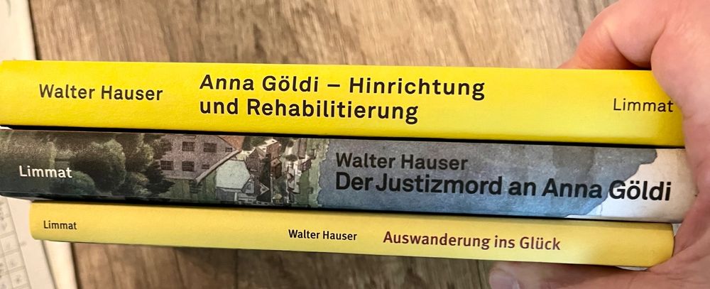 3x Walter Hauser: Auswandern und Anna Göldi (Neu (gemäss Beschreibung ...