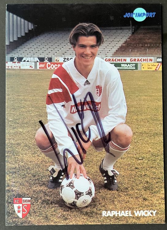 RAPHAEL WICKY/ FC Sion / Autogramm Fussball (Gebraucht) in Wabern für ...