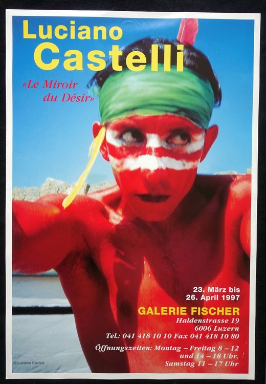 Luciano Castelli, Ausstellungsplakat 1997, Miroir du Désir (Gebraucht) in Gutenswil für CHF 60 ...