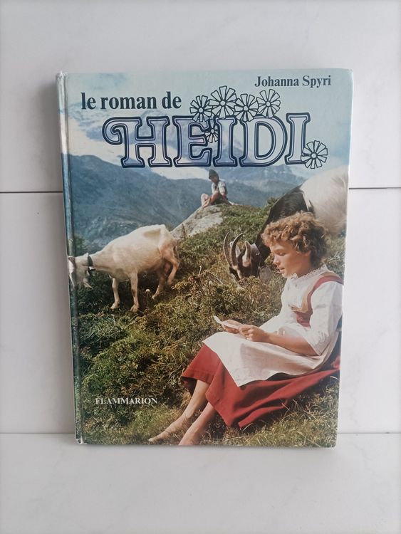 Le roman de Heidi / Johanna Spyri / Flammarion 1979 | Kaufen auf Ricardo