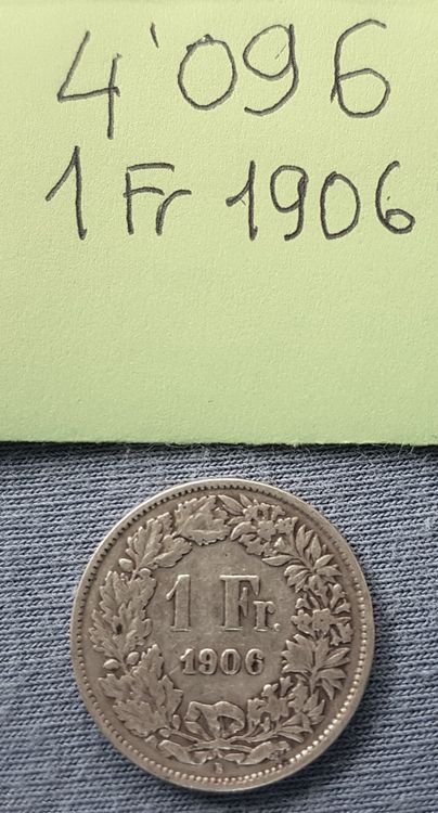 1 Franken 1906 uralte sehr rare Silbermünze ab nur 1 Fr !!! | Kaufen auf Ricardo