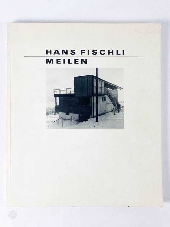 Hans Fischli CH Meilen Herrliberg Zürich Architektur Buch (Gebraucht ...