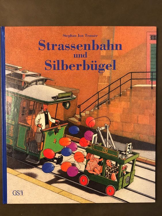 Buch Strassenbahn und Silberbügel, Stephan Jon Tramer (Gebraucht) in ...