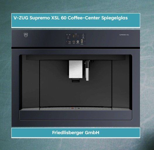 V-ZUG Supremo XSL 60 Coffee-Center Spiegelglas | Kaufen auf Ricardo