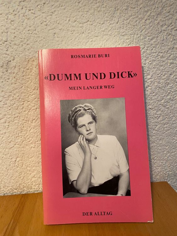 Dumm und dick - Rosmarie Buri (Gebraucht) in für CHF 6 – mit Lieferung ...