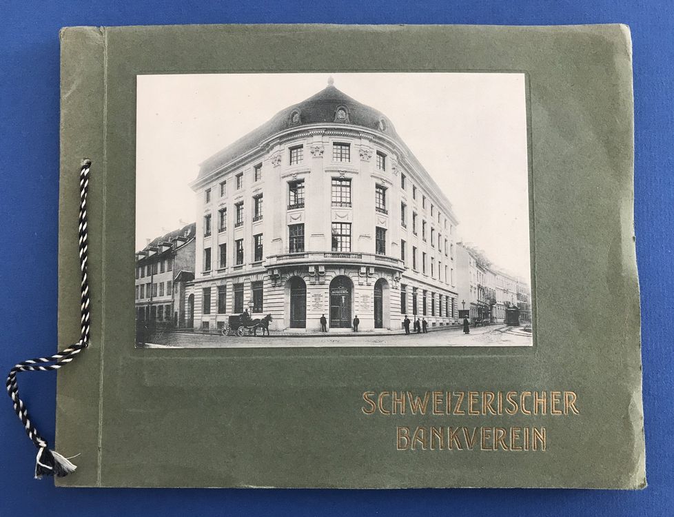 SCHWEIZ. BANKVEREIN NEUER HAUPTSITZ BASEL (1909) | Kaufen auf Ricardo