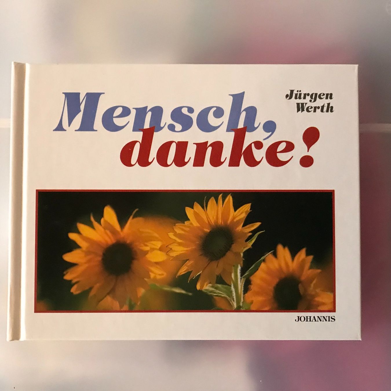 Buch "Mensch, danke!" von Jürgen Werth - Top Zustand! (Neu (gemäss ...