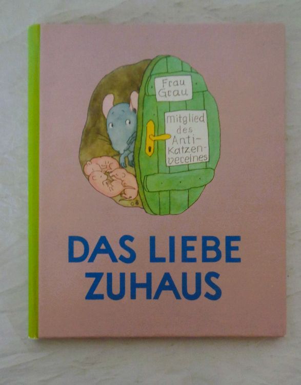 Ida Bohatta - Das liebe Zuhaus / Kleines Bilderbuch 1969 | Kaufen auf ...