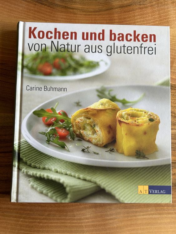 Kochbuch "Kochen und backen von Natur aus glutenfrei" (Gebraucht) in Hergiswil LU für CHF 10 ...