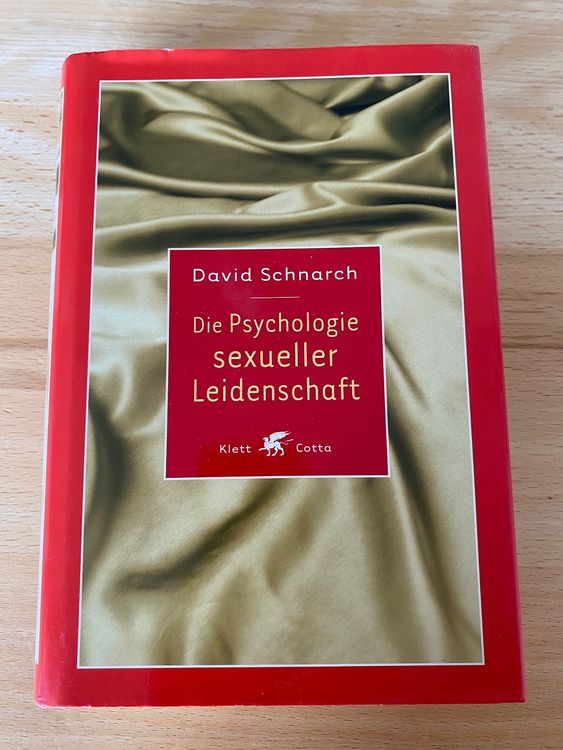 Die Psychologie sexueller Leidenschaft - David Schnarch | Kaufen auf ...