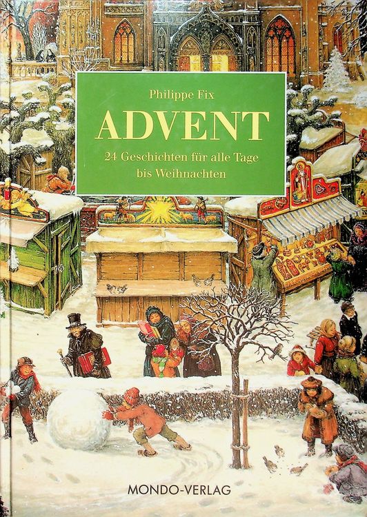 Philippe Fix Advent 24 Geschichten für alle Tage / RAR (Gebraucht) in ...