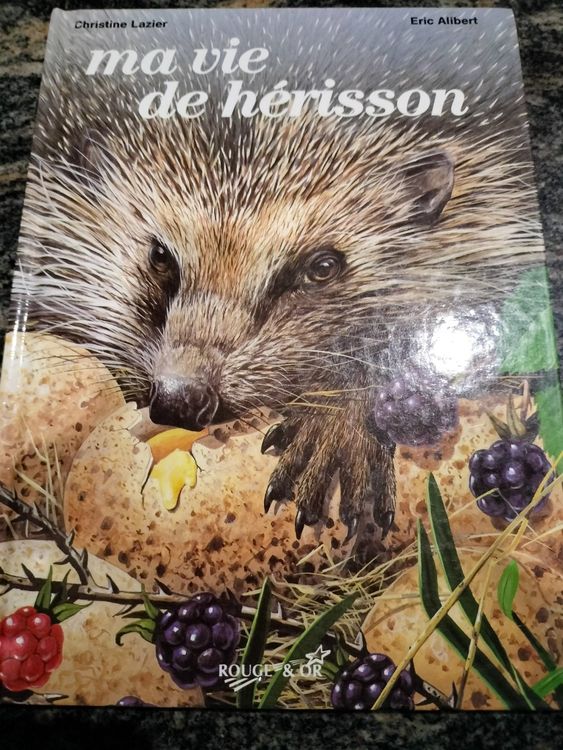 Ma vie de herisson Par Lazier/Alibert (Gebraucht) in Cortaillod für CHF ...