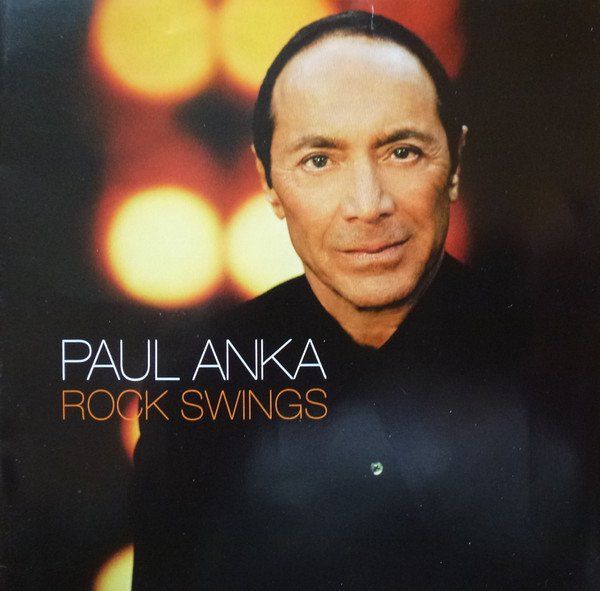 Paul Anka – Rock Swings | Kaufen auf Ricardo
