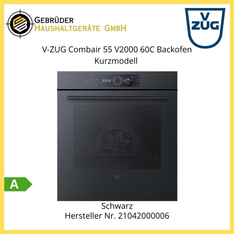 V-ZUG Combair55 V2000 60C Backofen Kurzmodell , 2 j Garantie (Neu ...