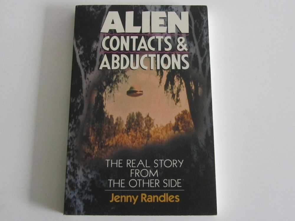 ALIEN Contacts & Abduction. The Real story from The Other Si (Gebraucht ...