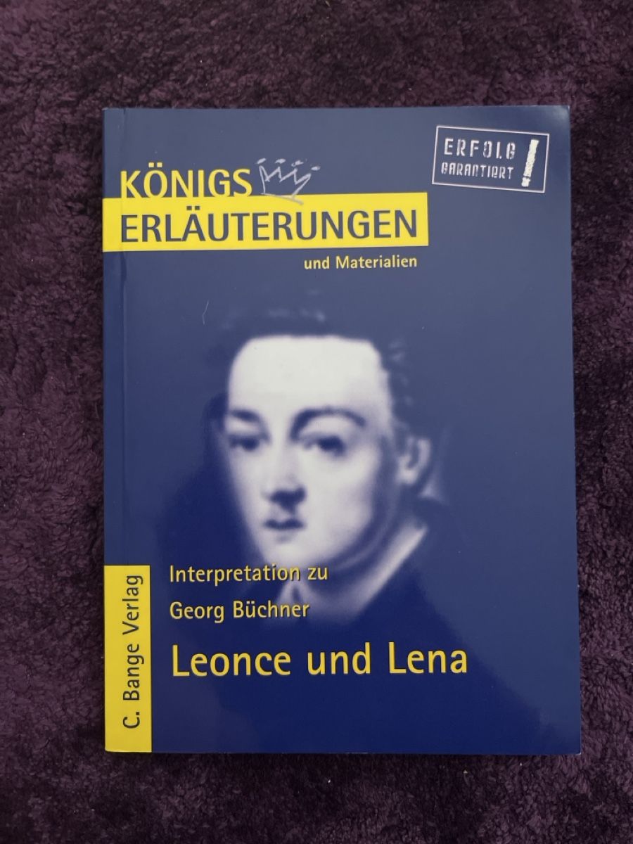 Königs Erläuterung - Leonce und Lena von Georg Büchner (Neu (gemäss ...
