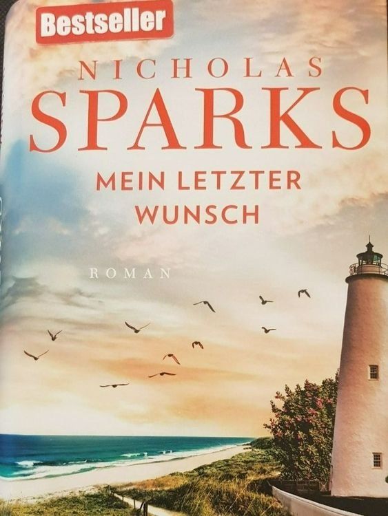 Nicholas Sparks - Mein letzter Wunsch - Roman (Gebraucht) in Aristau ...