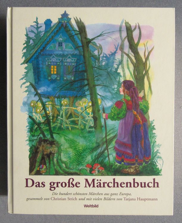 Das grosse Märchenbuch - die 100 schönsten Märchen Europas (Gebraucht ...