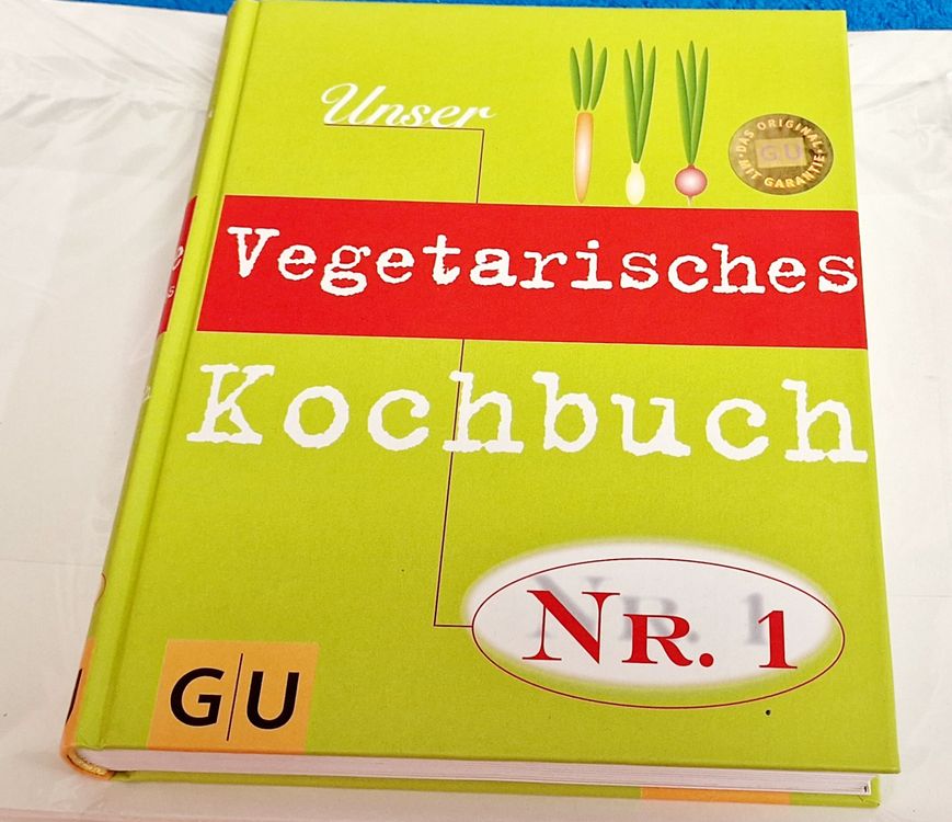 Unser Vegetarisches Kochbuch Nr. 1 (Koch-BUCH / 300 Rezepte) (Neu ...