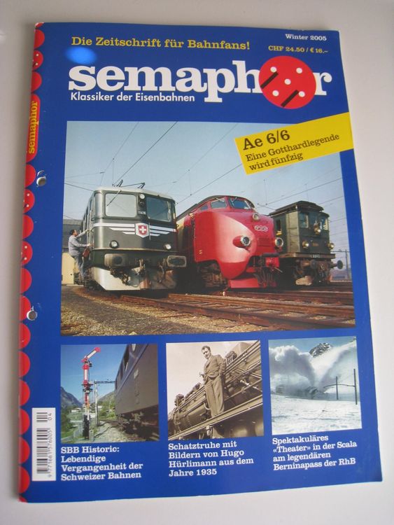 Semaphor Winter 2005, 50 Jahre Ae 6/6 (Gebraucht) in Buchs ZH für CHF 18 – mit Lieferung auf ...