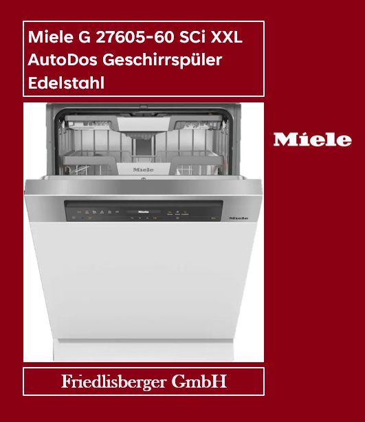 Miele G 27605-60 SCi XXL AutoDos Geschirrspüler Edelstahl (Neu (gemäss ...