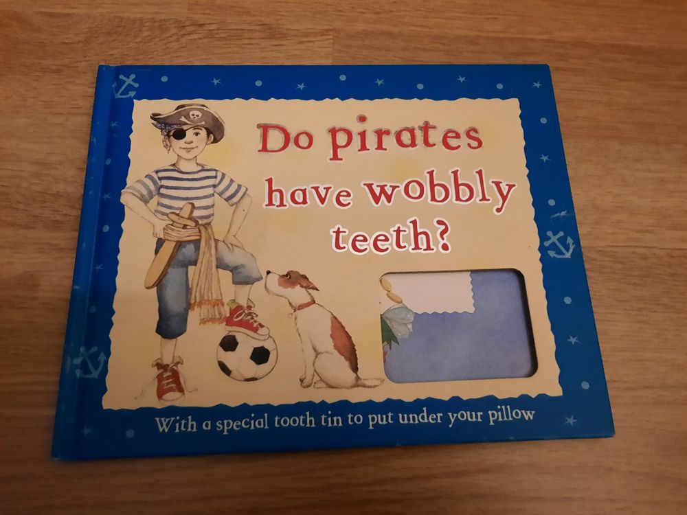 Do pirates have wobbly teeth? (Children book) | Kaufen auf Ricardo